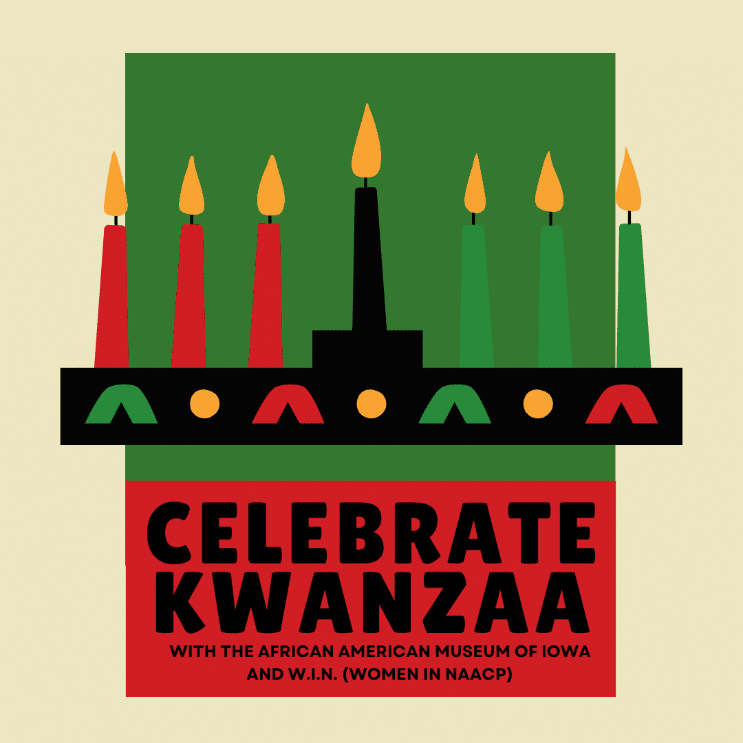 Kwanzaa celebration at the African American Museum of Iowa – Black Iowa ...